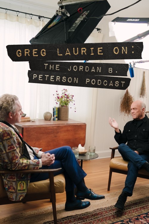 Greg Laurie and Jordan B Peterson: The Discussion - The Inconsolable ...