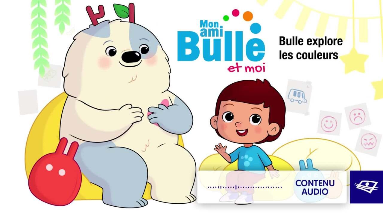 Mon ami Bulle et moi - S1 - EP3 - Bulle explore les couleurs | Télé-Québec