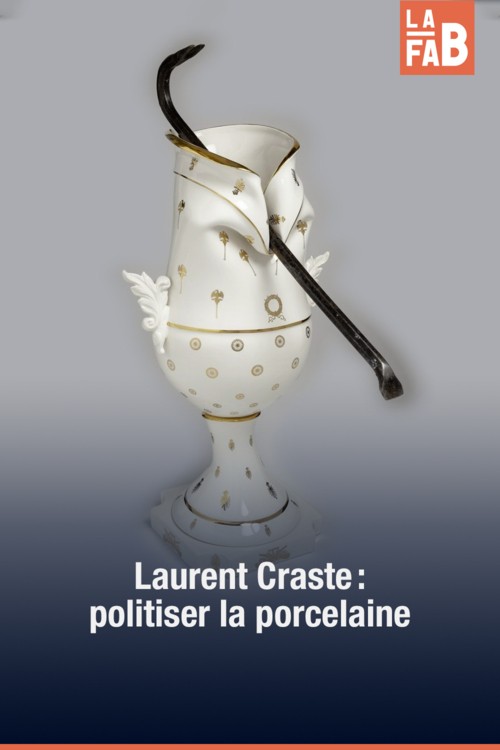 Laurent Craste : politiser la porcelaine | Télé-Québec