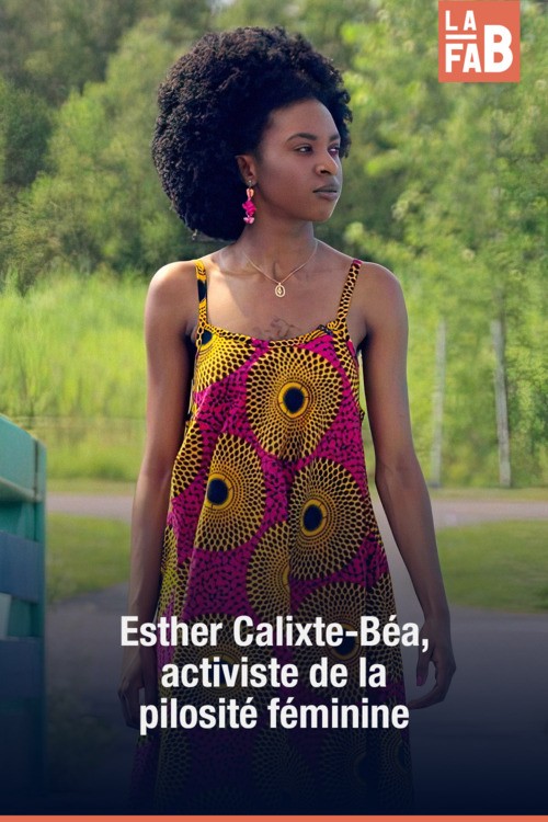 Esther Calixte-Béa : activiste de la pilosité féminine | Télé-Québec