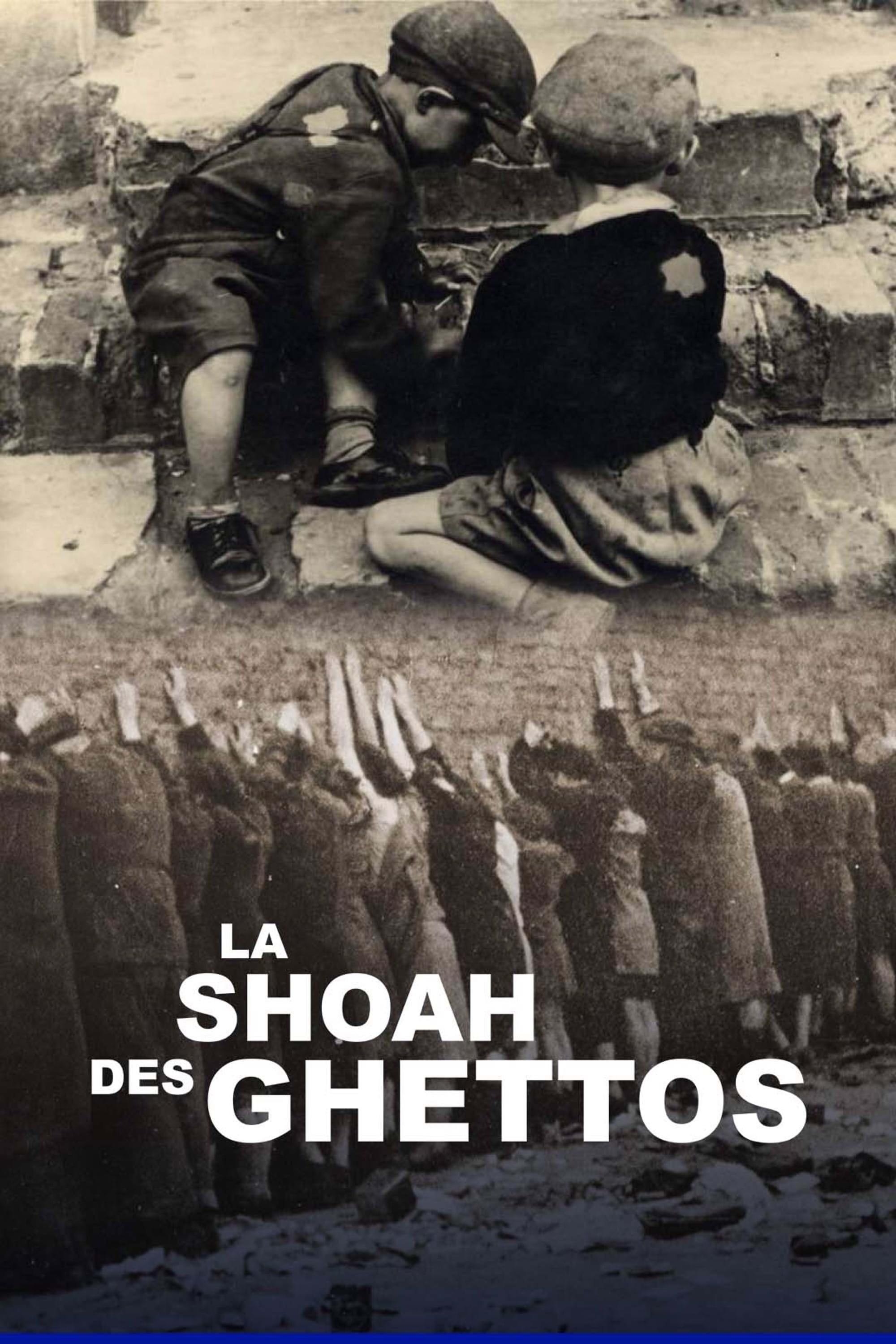 La shoah des ghettos | Télé-Québec