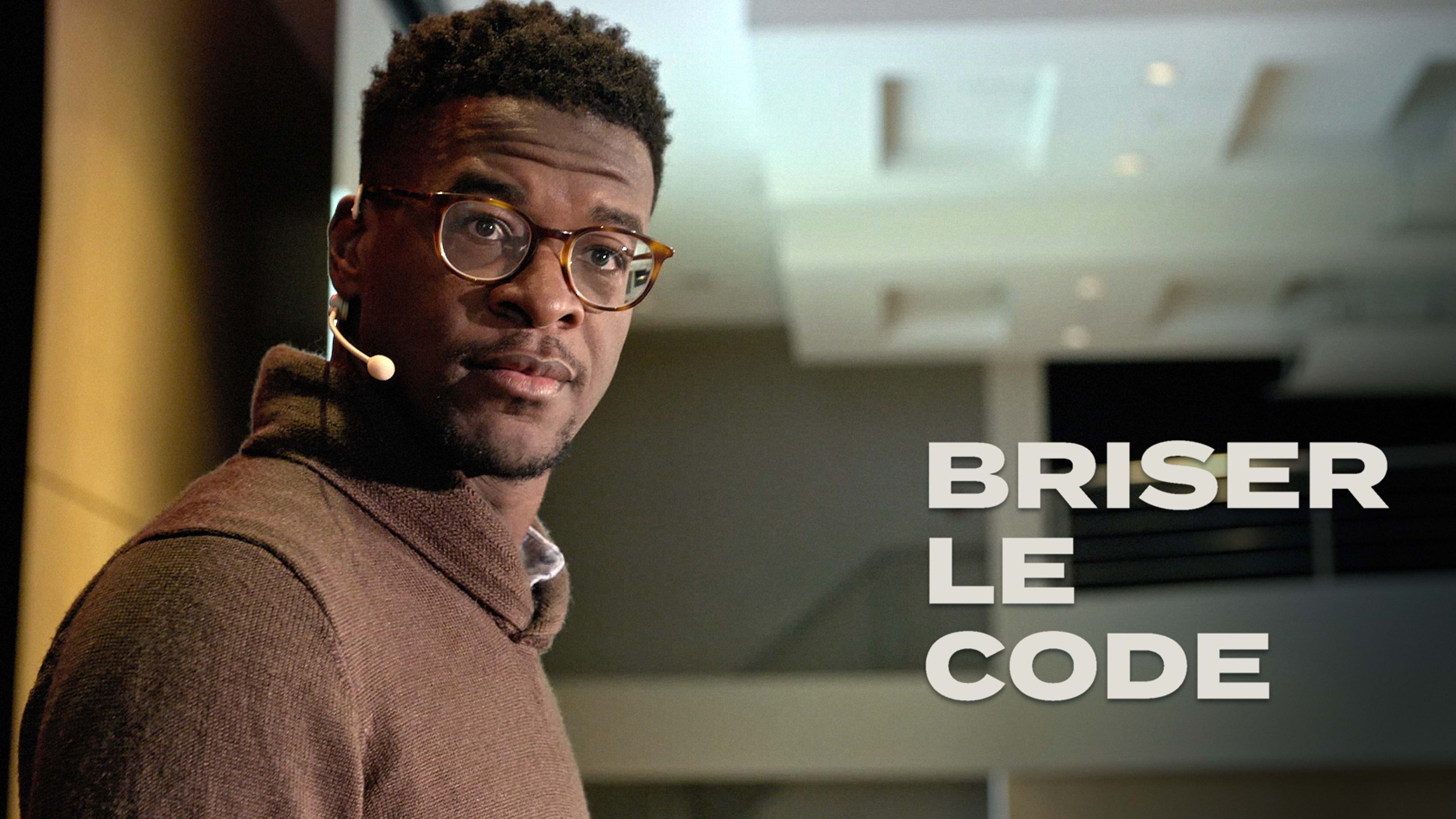 Briser le code | Télé-Québec