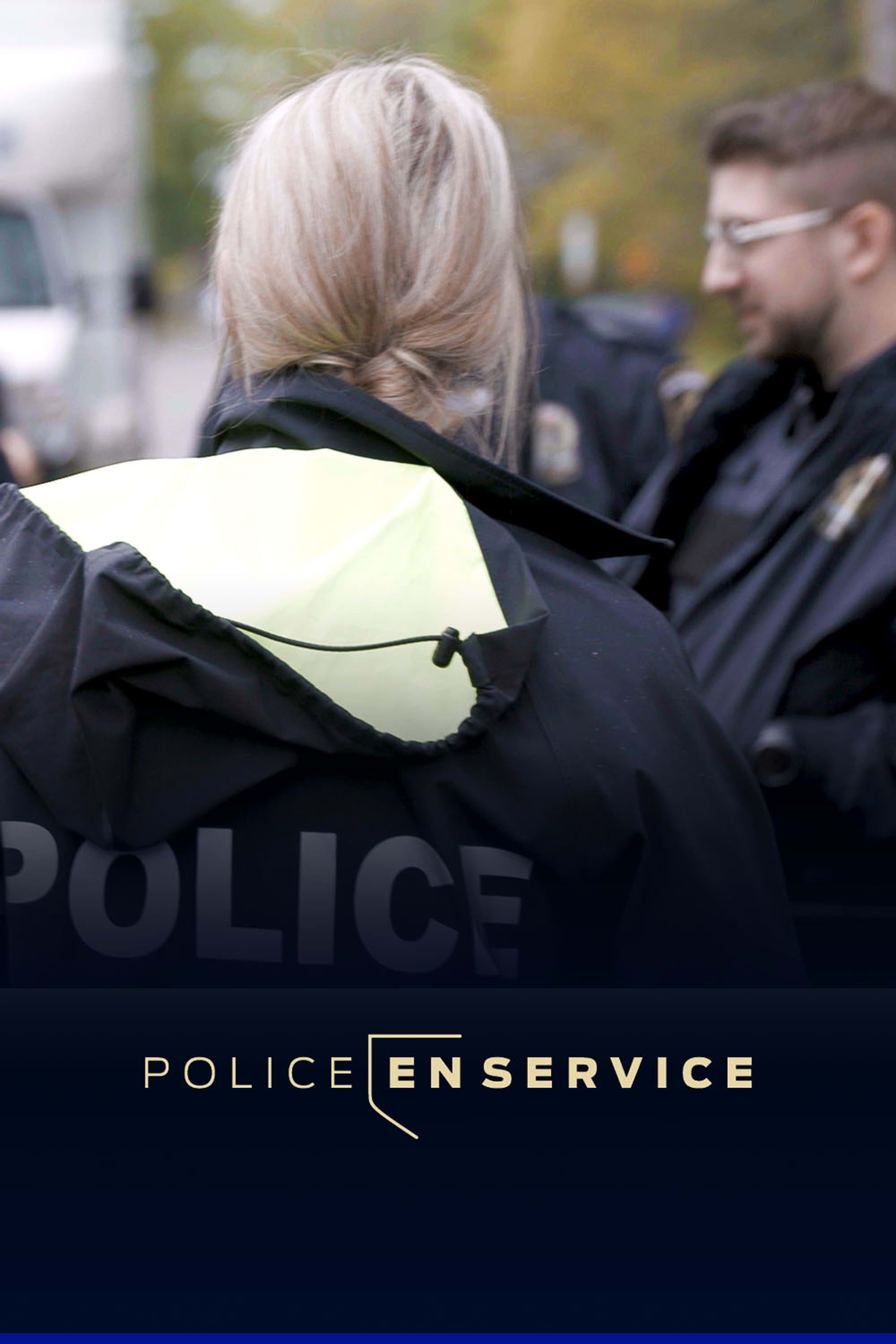 Police en service - Saison 3 | Télé-Québec